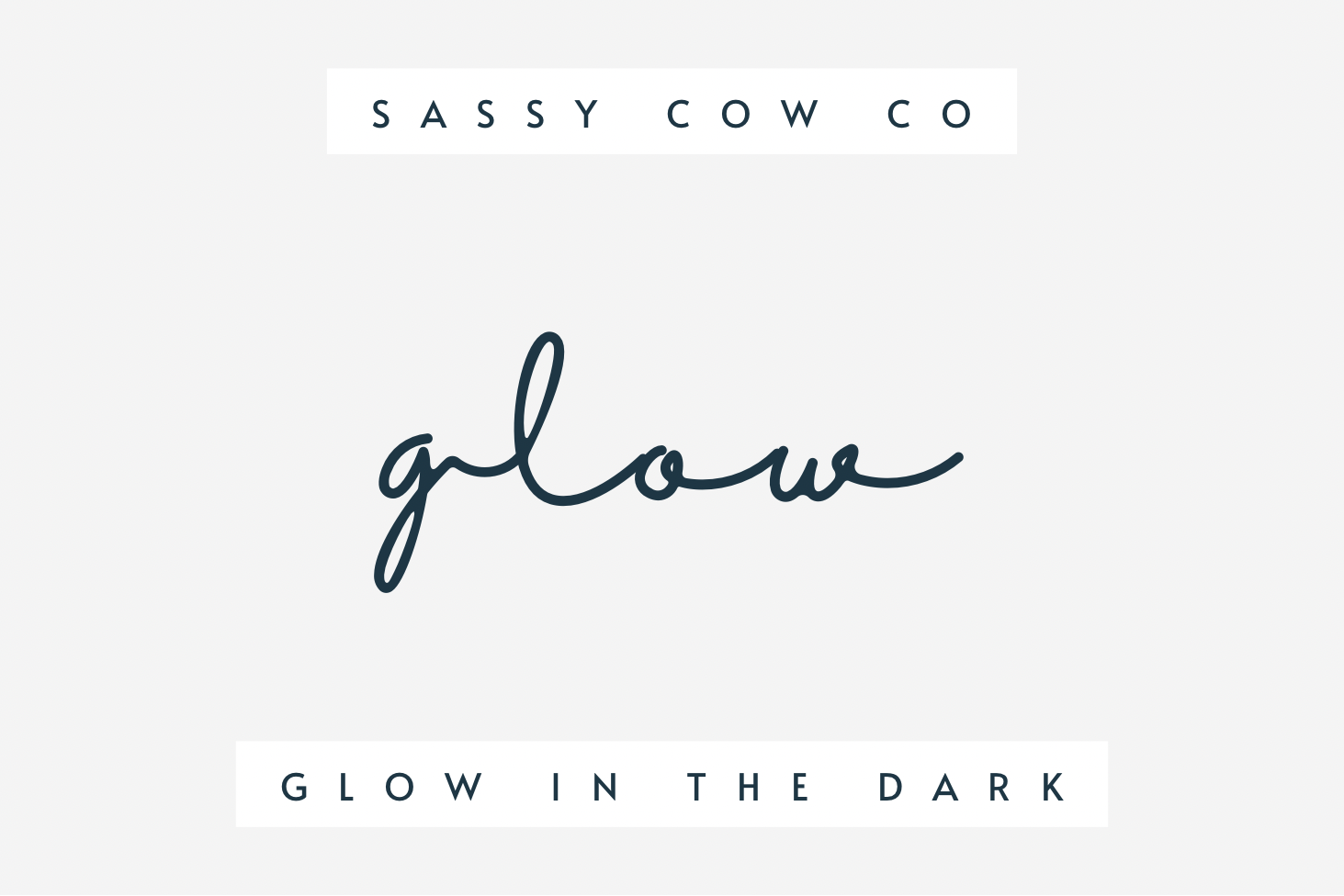 GLOW – Sassy Cow Co