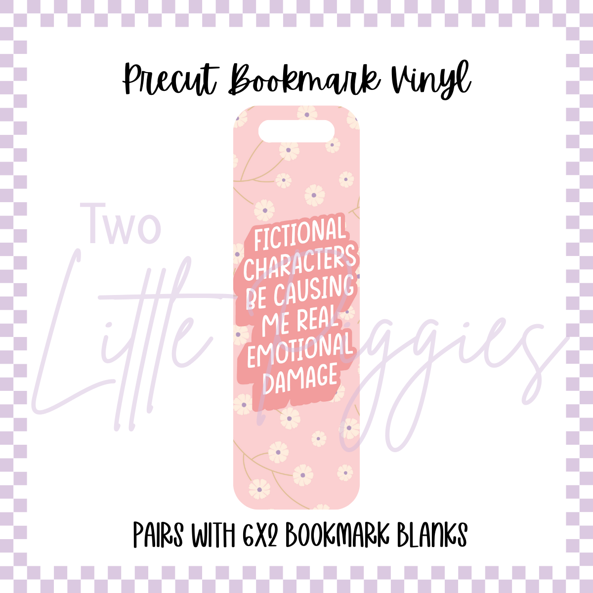 Printed Vinyl - Bookmark - Emotional Damage – Sassy Cow Co